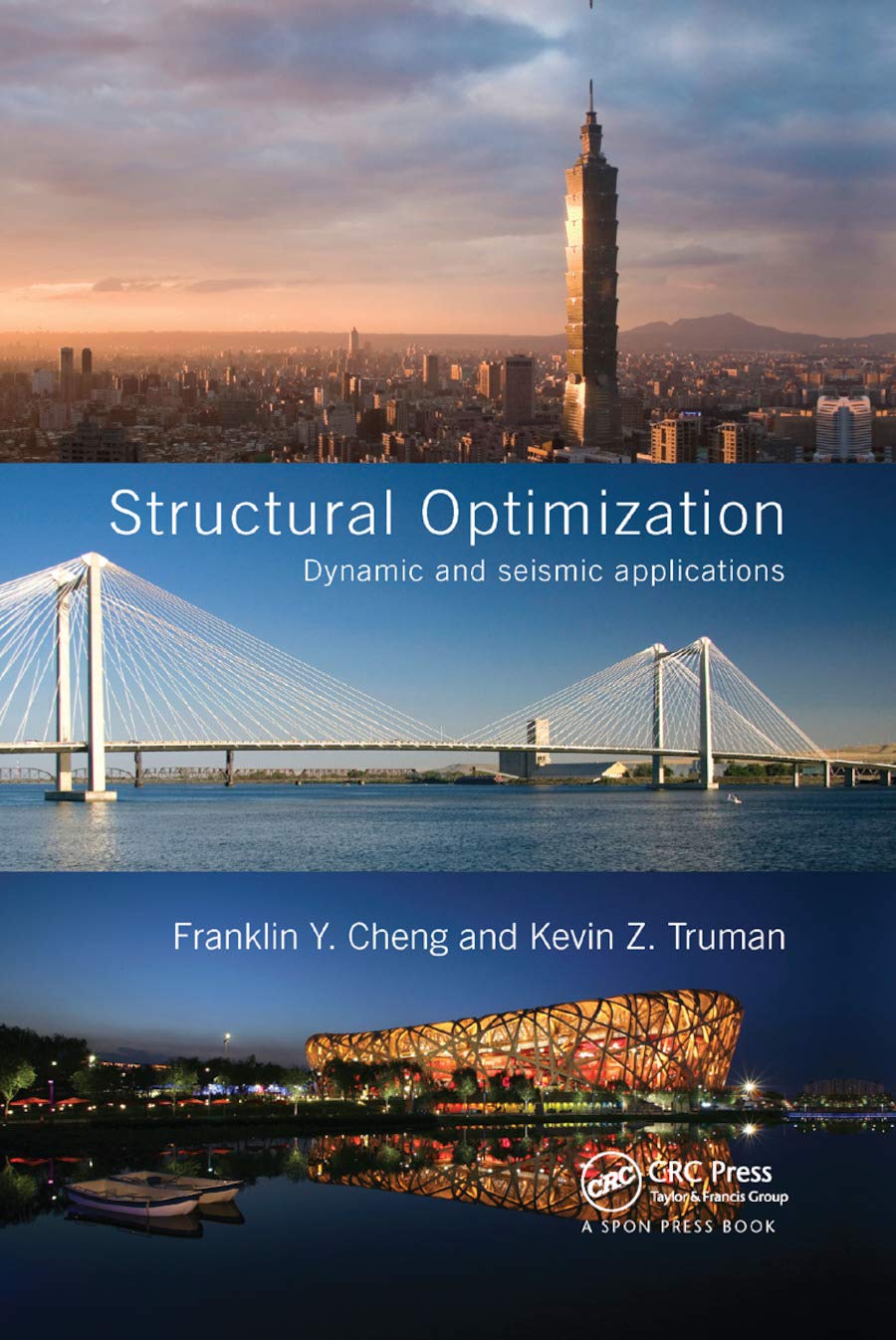 Structural Optimization: Dynamic and Seismic Applications (Structural ...