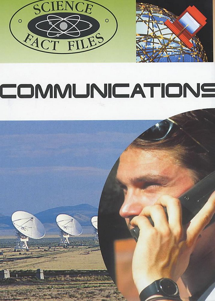 Science Fact Files: Communications (Science Fact Files): Ian Graham ...