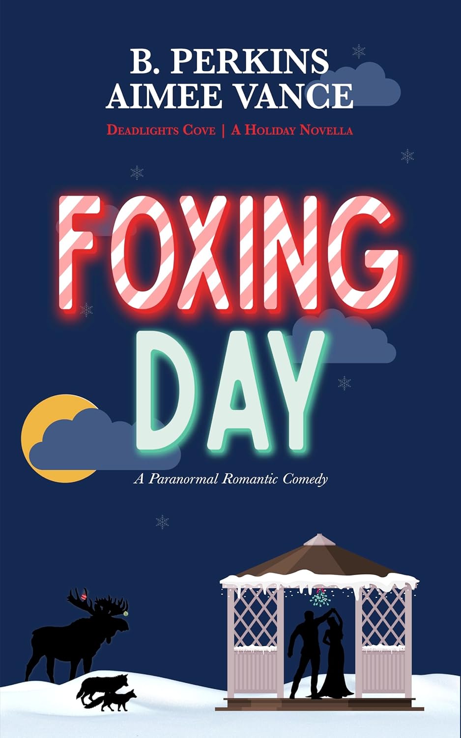 Foxing Day: A Supernatural Small Town Holiday Rom-Com Novella ...