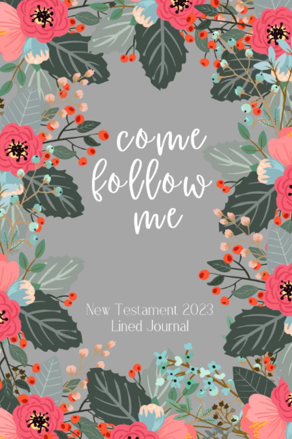 Come Follow Me 2023 Lined Journal | A Weekly LDS Scripture Study ...
