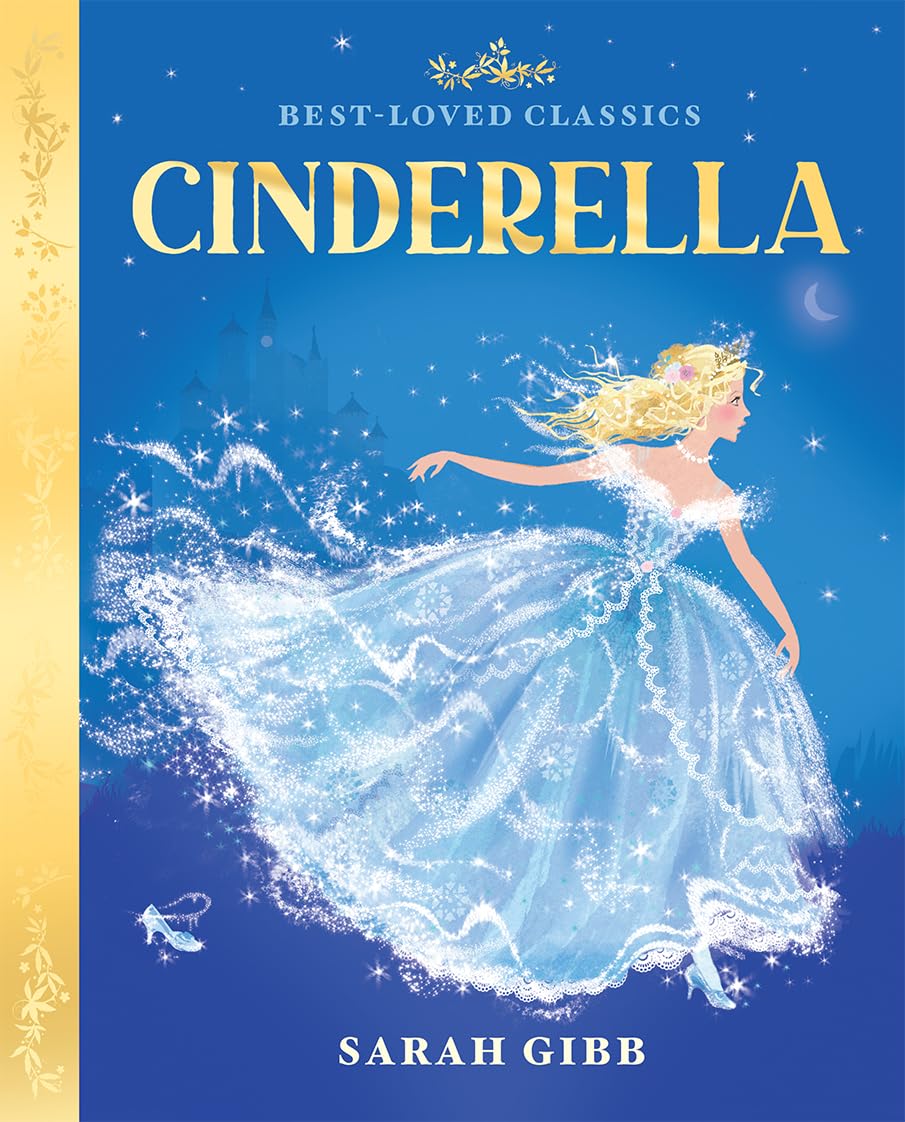Cinderella (Best-Loved Classics): Gibb, Sarah, Gibb, Sarah ...