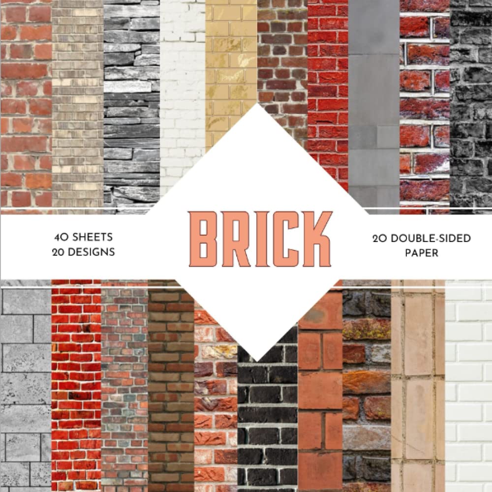 Brick Scrapbook Paper: | Brick Textures Decorative Craft Paper | 8.5 x ...
