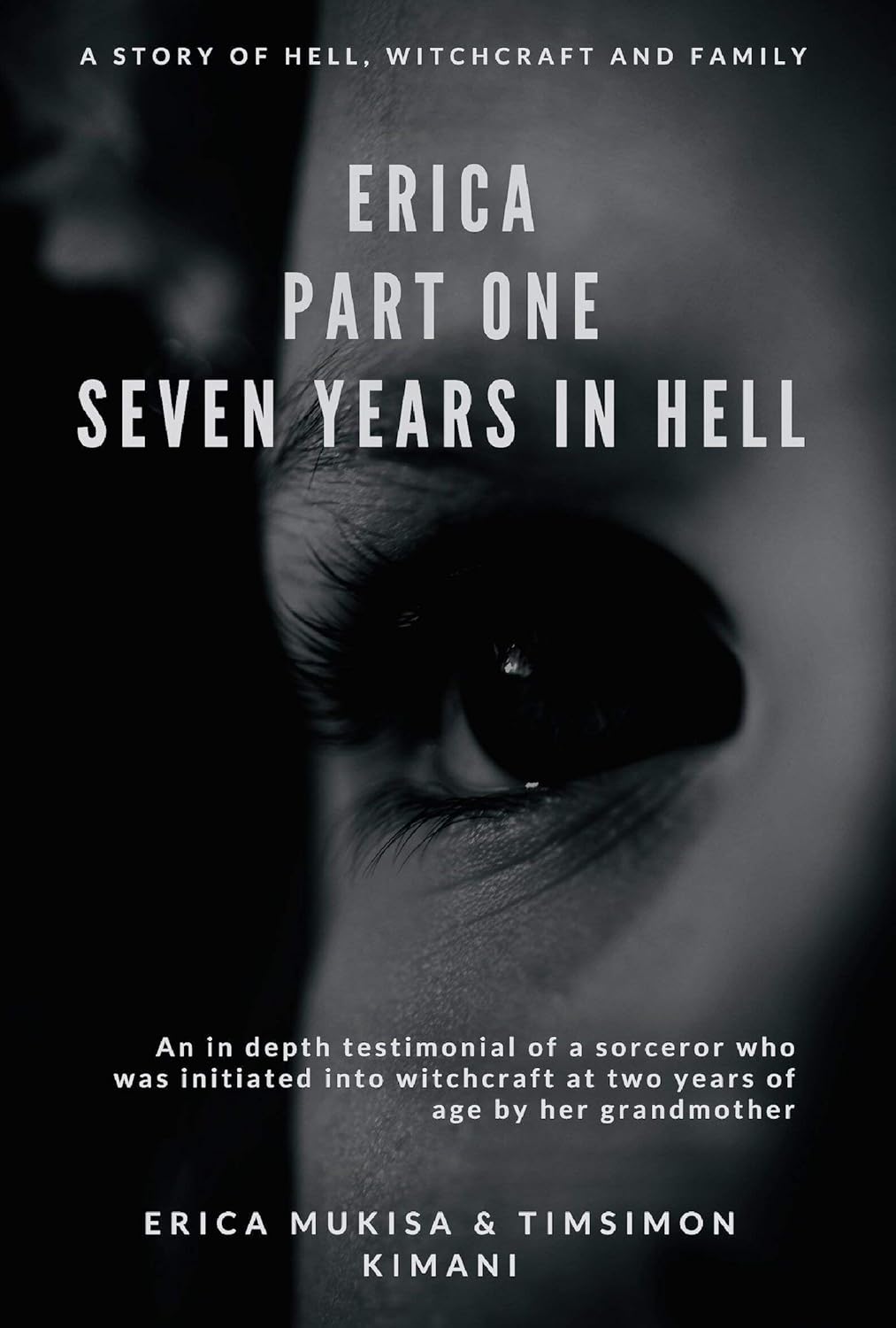Erica Part One Seven Years In Hell (The Erica Series Book 1) - Kindle ...