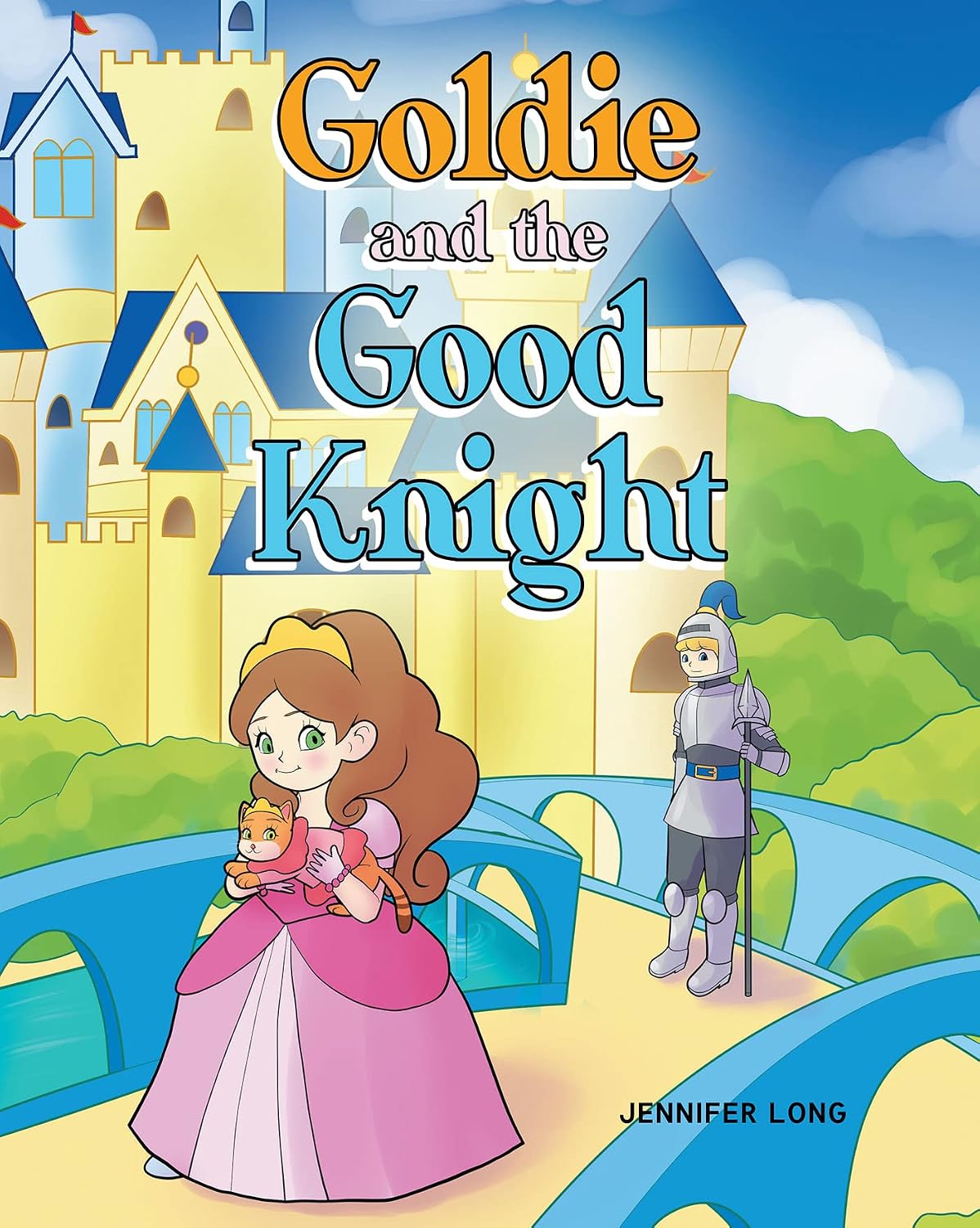 Goldie and the Good Knight - Kindle edition by Long,Jennifer. Children ...
