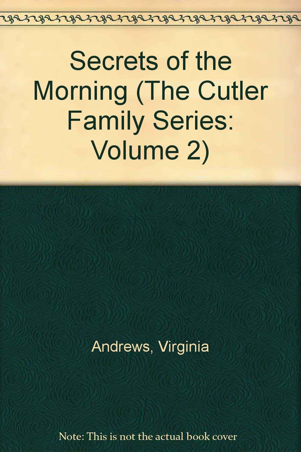 Secrets of the Morning (The Cutler Family Series: Volume 2): Andrews ...