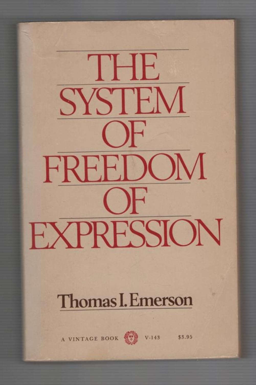 Amazon.com: System of Freedom of Expression: 9780394711430: Emerson TI ...