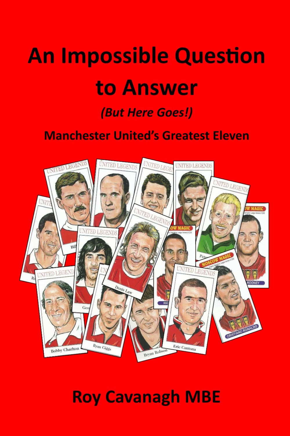 An Impossible Question to Answer: Amazon.co.uk: Cavanagh OBE, Mr Roy ...