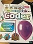 How to Be a Coder: Learn to Think like a Coder with Fun Activities, then Code in Scratch 3.0 ...
