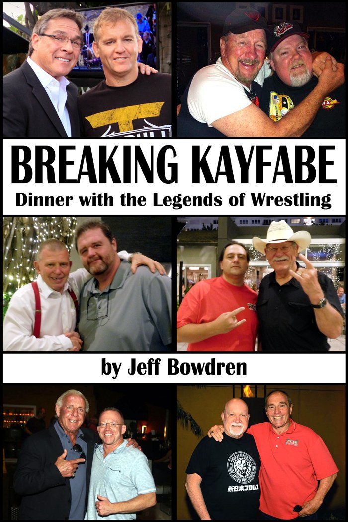 Amazon.com: Breaking Kayfabe: Dinner with the Legends of Wrestling ...