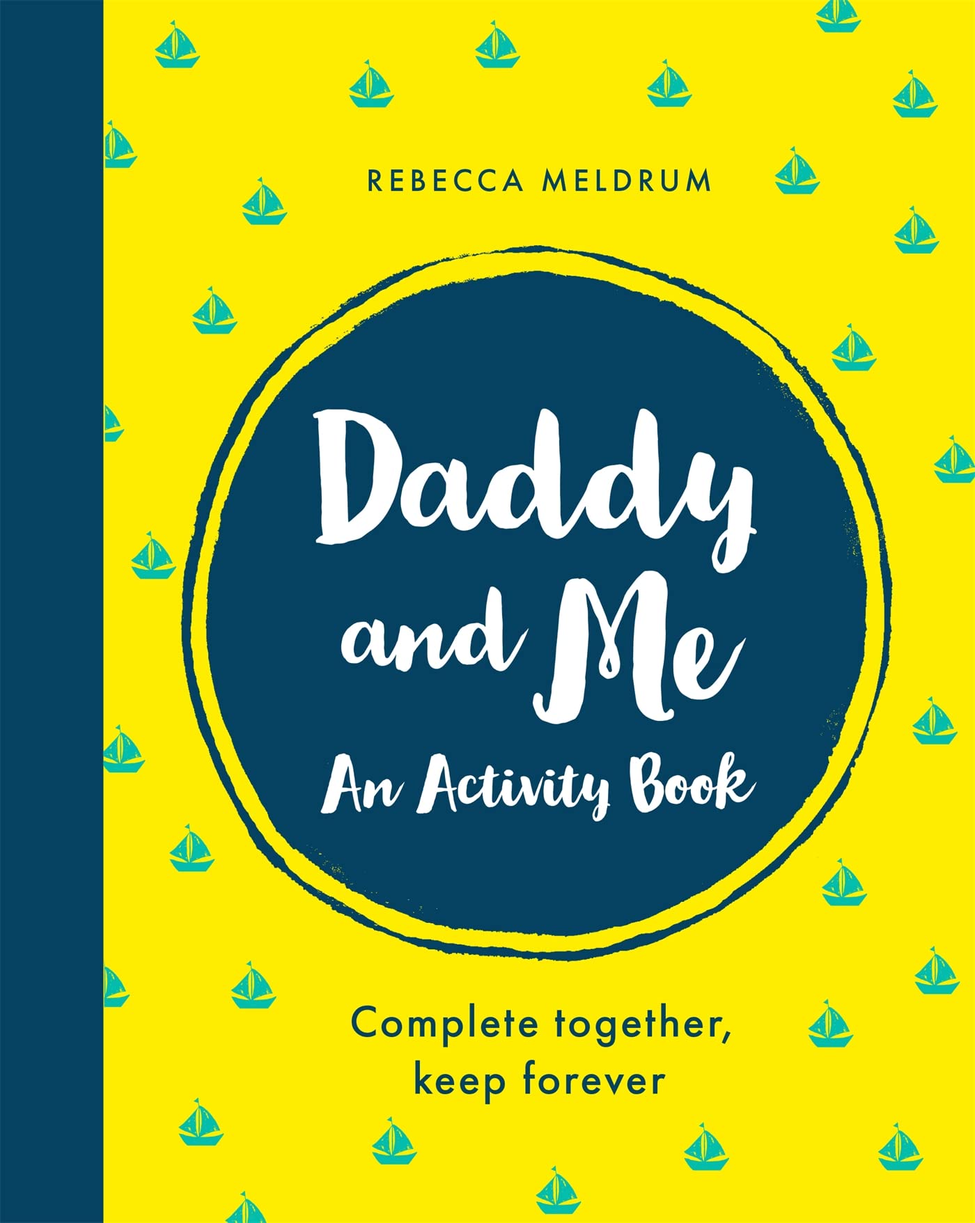 Amazon.com: Daddy and Me: An Activity Book: Complete Together, Keep ...