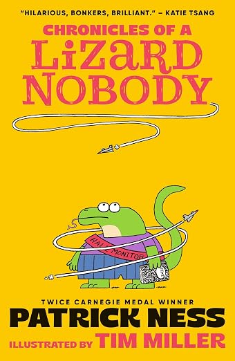 Chronicles of a Lizard Nobody: The first book in a hilarious animal ...