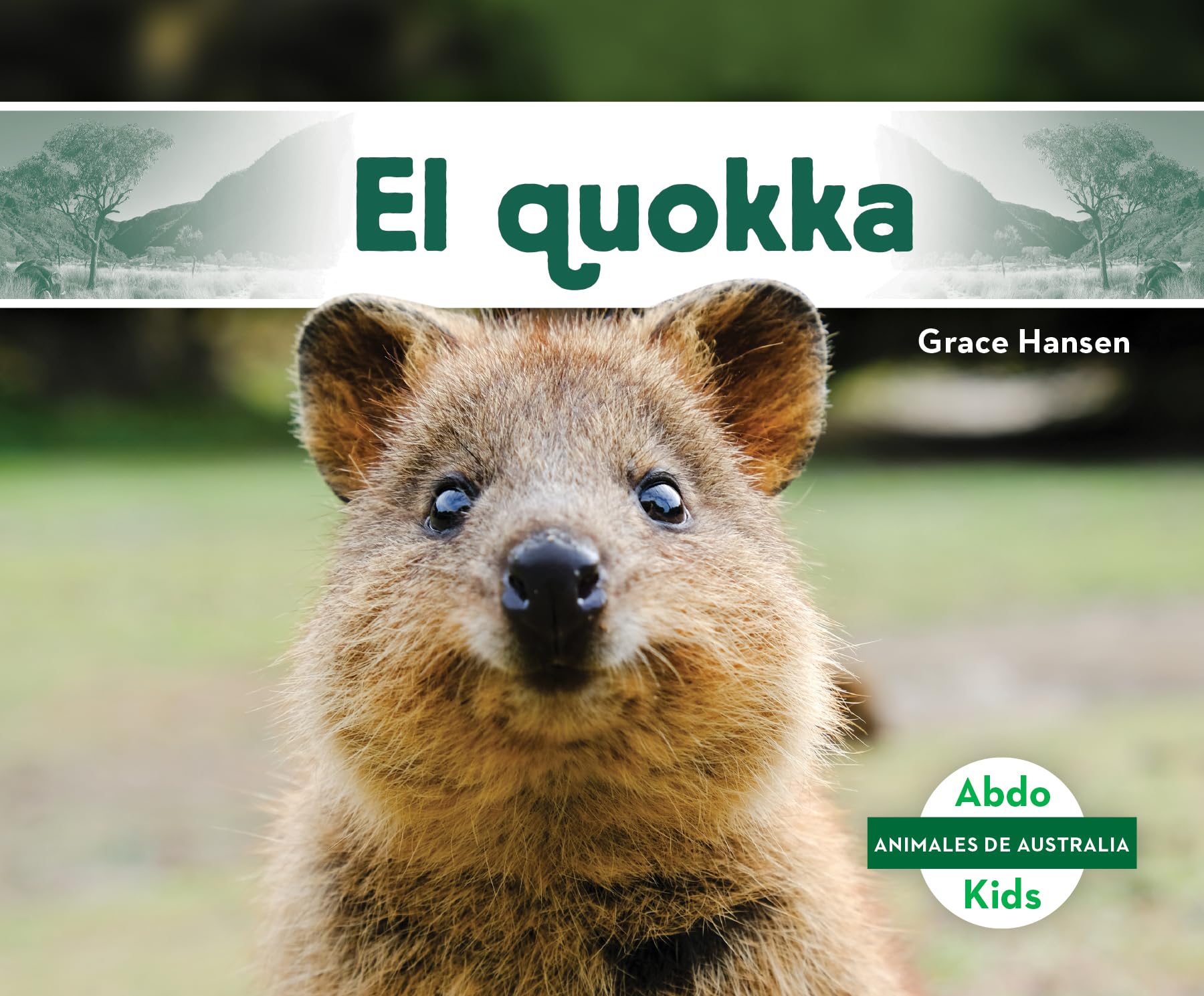 El quokka / Quokka (Animales de Australia / Australian Animals ...