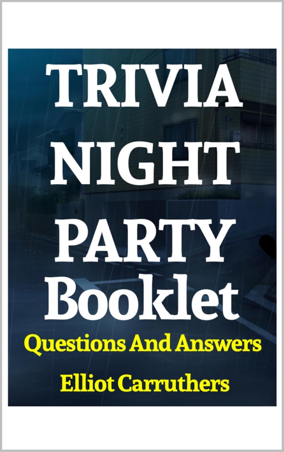 Amazon.com: TRIVIA NIGHT PARTY: Questions And Answers eBook ...
