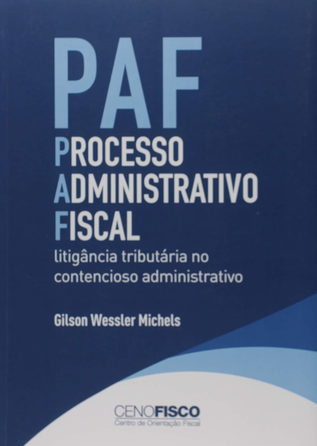 Paf - Processo Administrativo Fiscal: 9788575691175: Amazon.com: Books