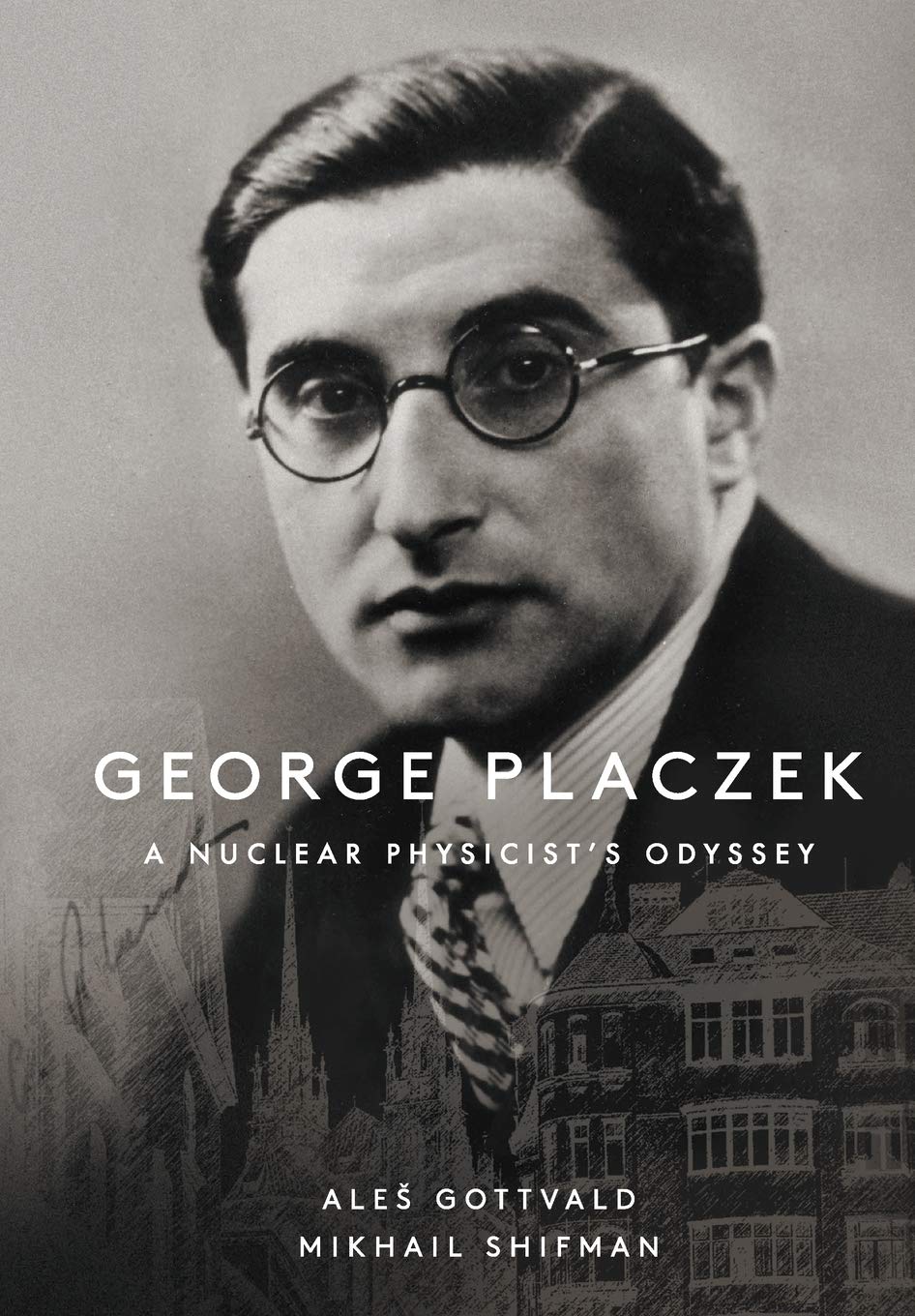 Snapklik.com : George Placzek: A Nuclear PhysicistS Odyssey