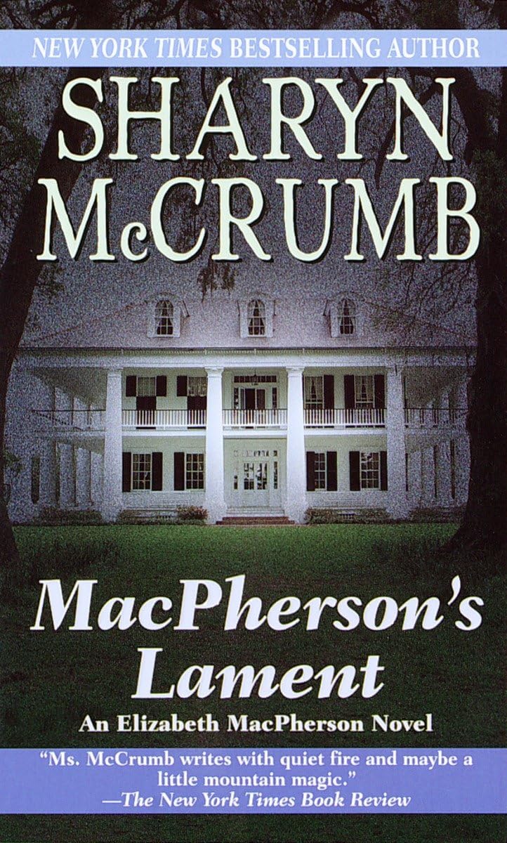 MacPherson's Lament (Elizabeth MacPherson, Bk 7): McCrumb, Sharyn ...