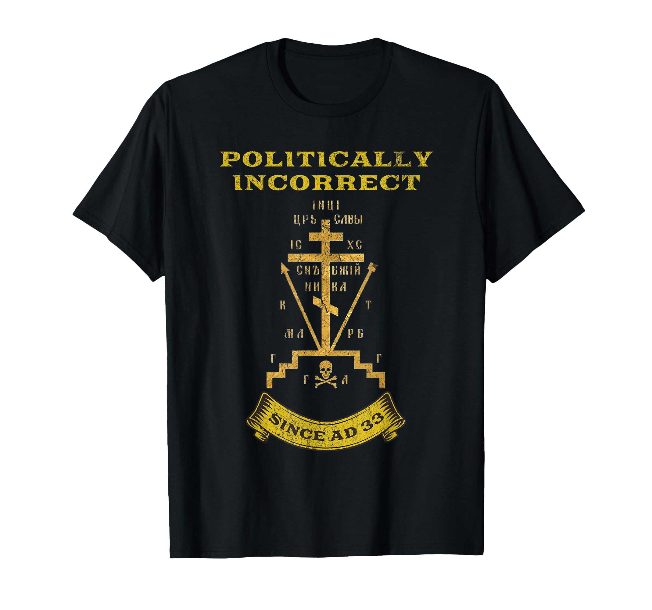 Amazon.com: Eastern Orthodox Christian Cross Politically Incorrect T ...