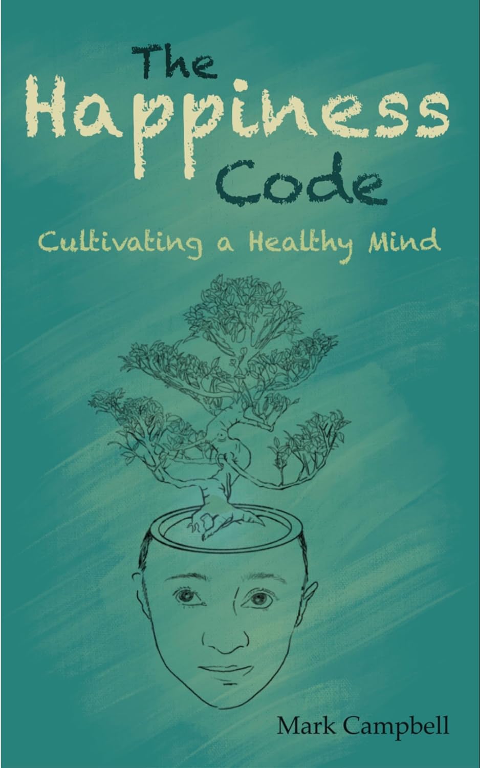 Amazon.com: The Happiness Code: Cultivating a Healthy Mind eBook ...