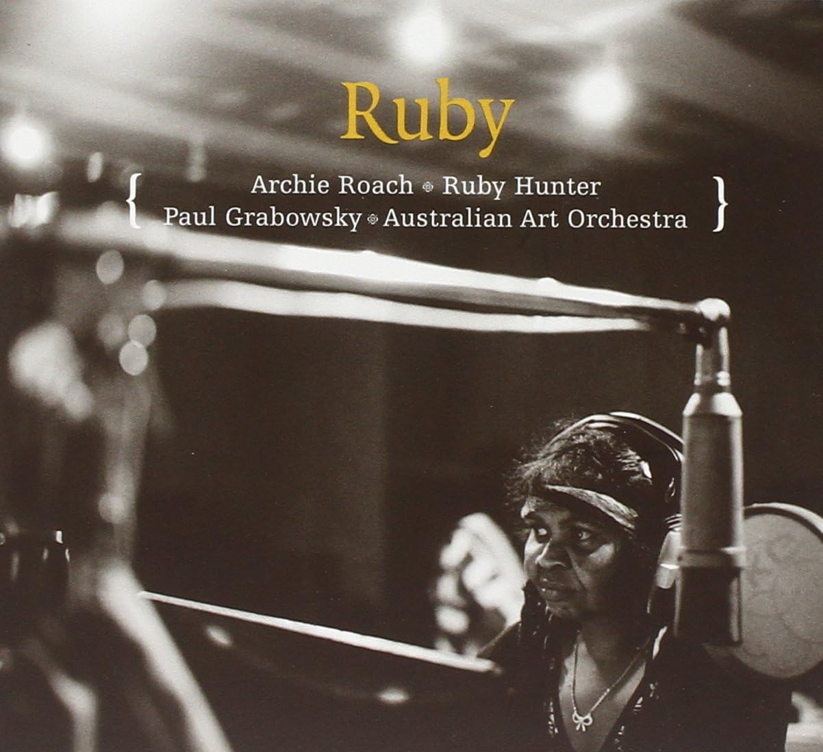 Ruby: Archie Roch Ruby Huner & Paul Grabowsky, Archie Roach, Simon ...