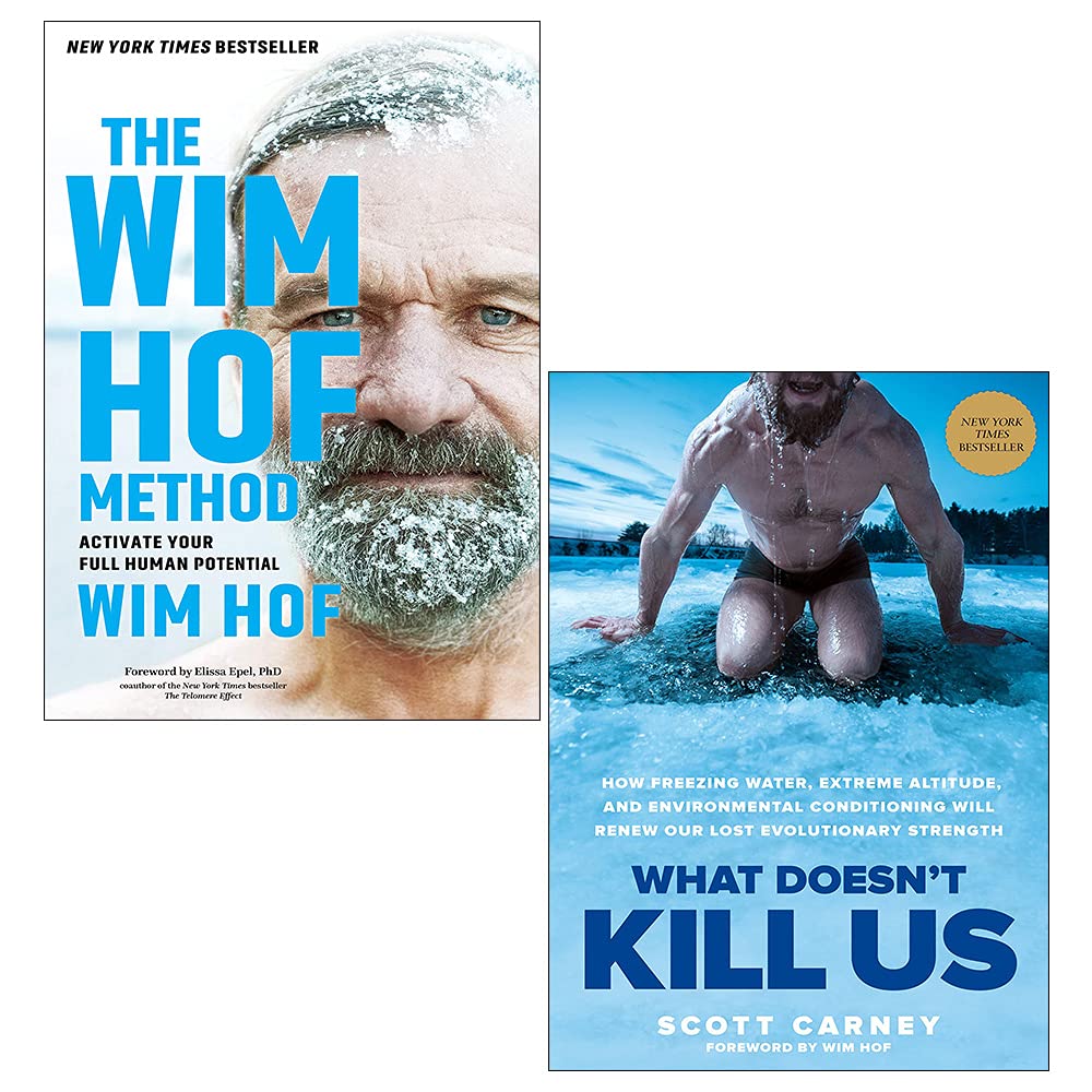 Buy The Wim Hof Method By Wim Hof and What Doesn't Kill Us By Scott ...