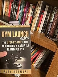Amazon.com: Gym Launch Secrets: The Step-By-Step Guide To Building A ...