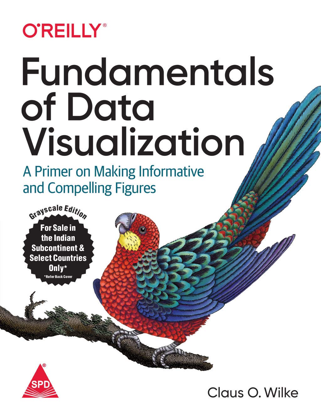 Fundamentals of Data Visualization: A Primer on Making Informative and Compelling Figures ...