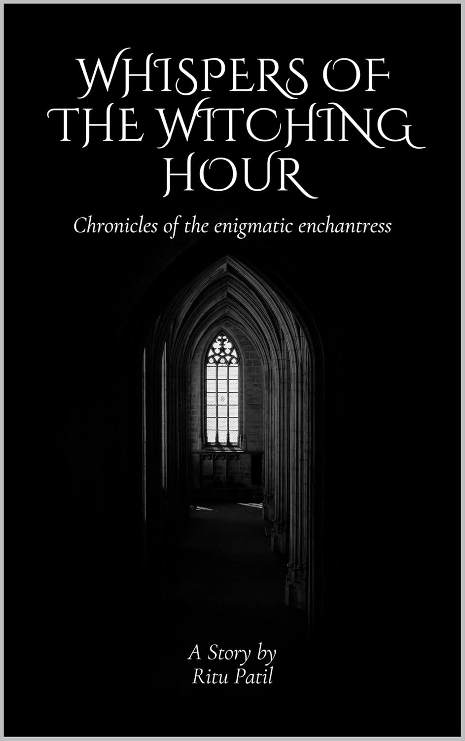 Amazon.com: Whispers of the Witching Hour: Chronicles of the enigmatic ...