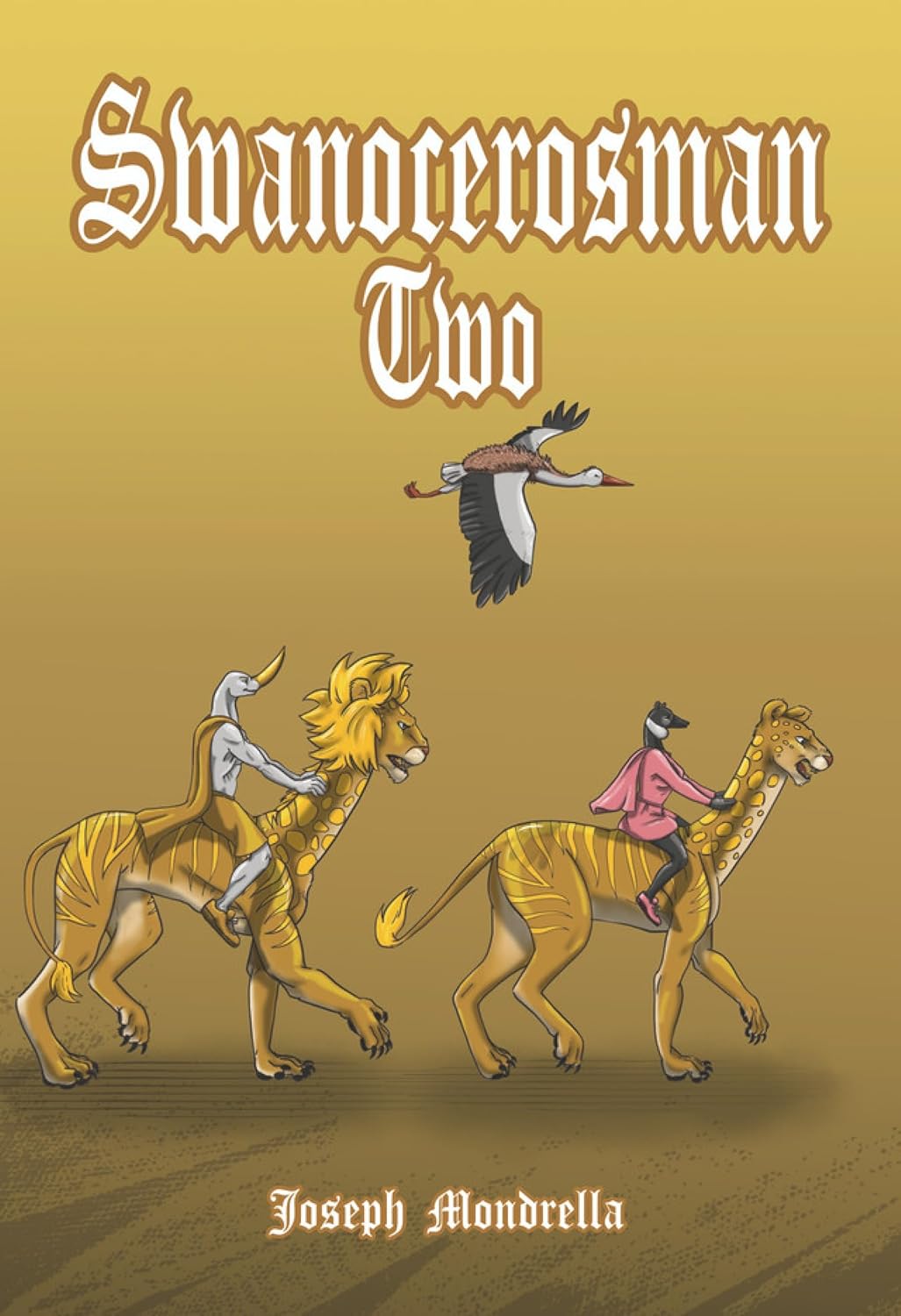 Swanocerosman Two - Kindle edition by Mondrella, Joseph. Mystery ...