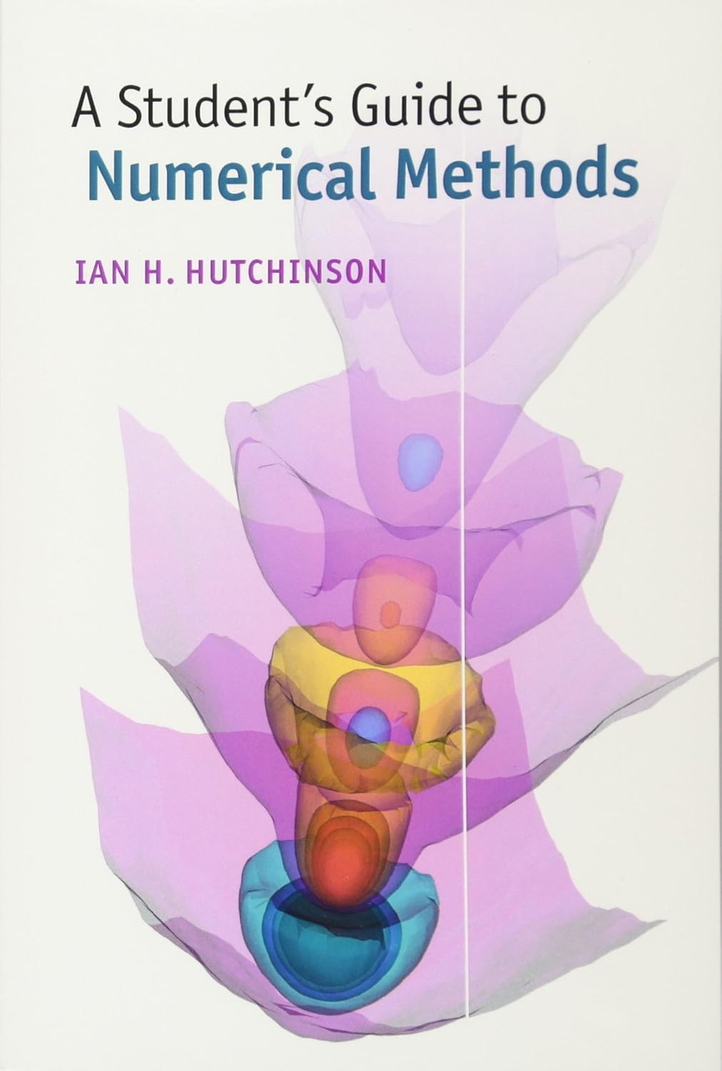 A Student's Guide to Numerical Methods (Student's Guides): Amazon.co.uk ...