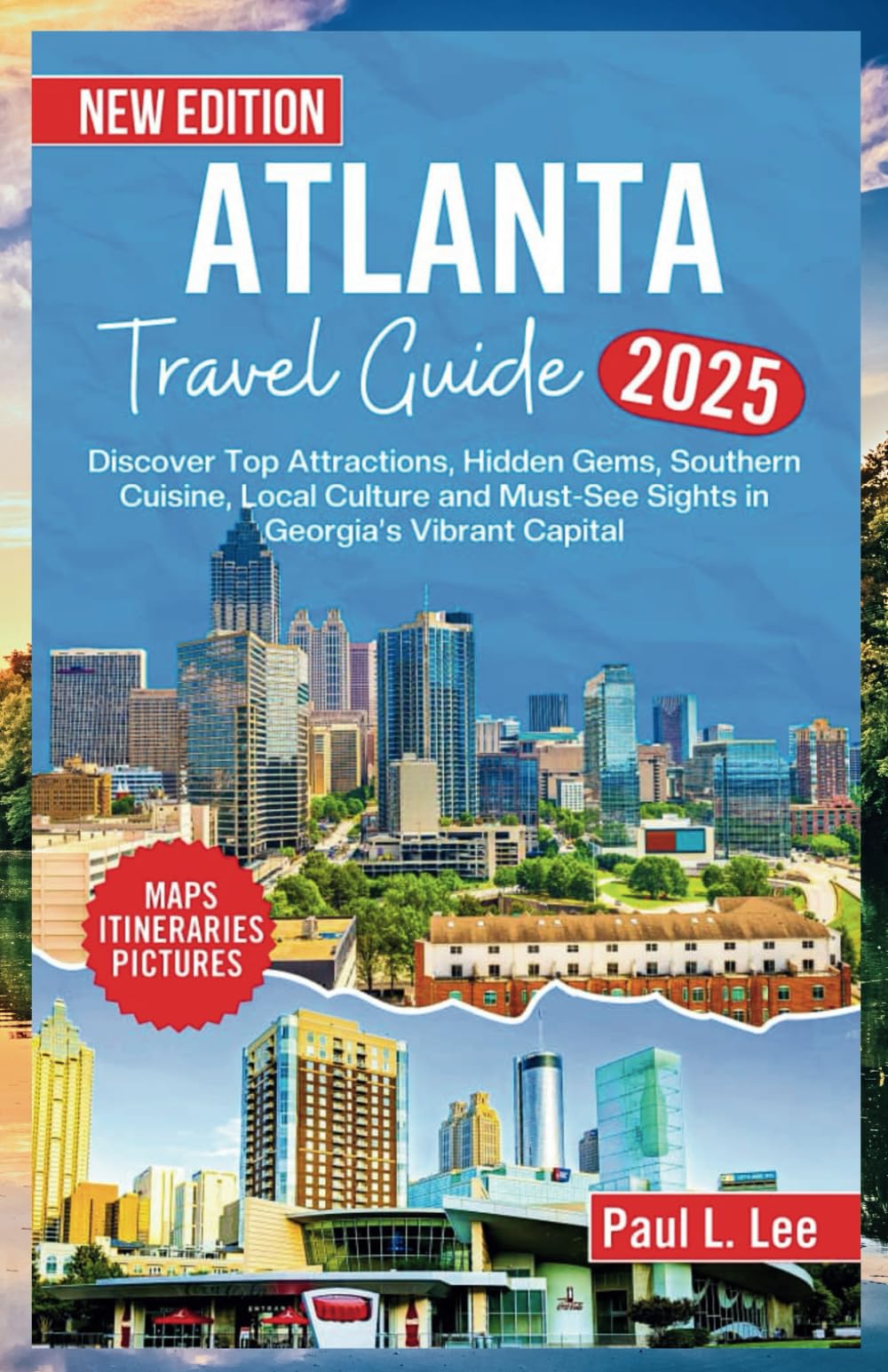 Atlanta Travel Guide 2025: Discover Top Attractions, Hidden Gems ...