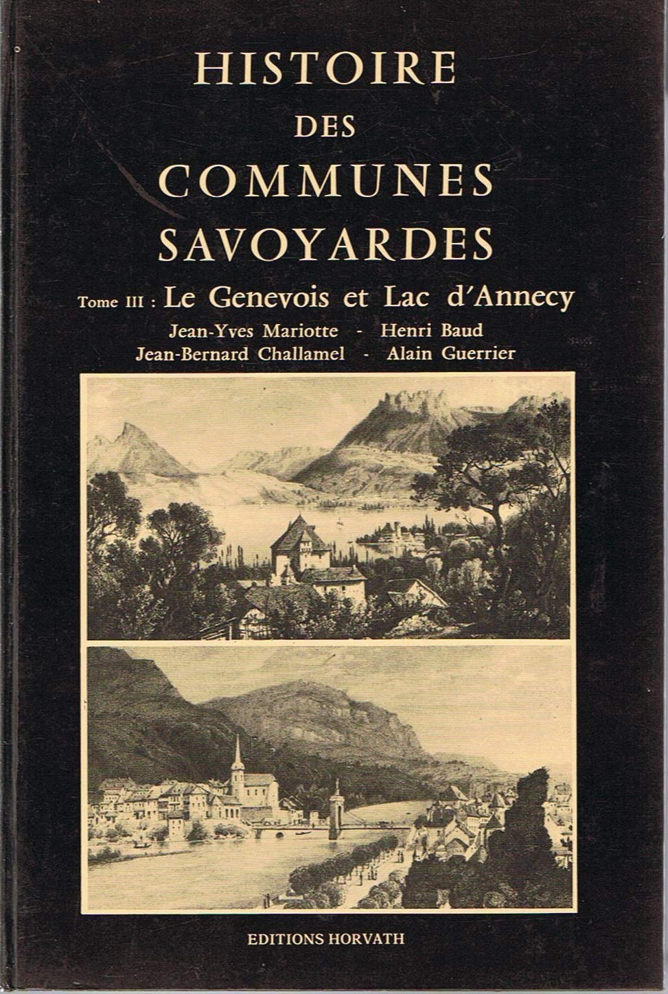 Amazon.fr - Histoire des communes savoyardes - Jean-Yves Mariotte ...