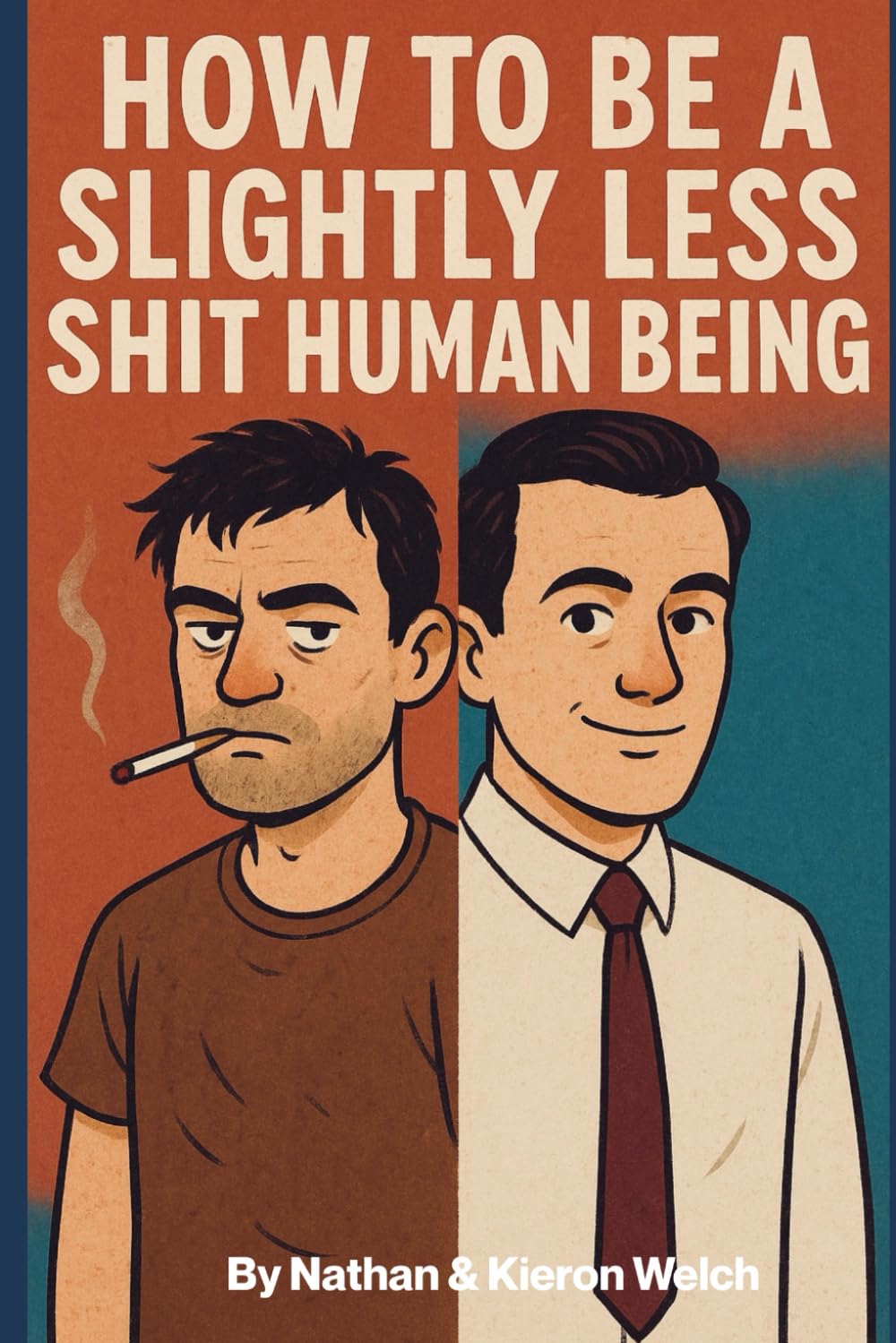 How to be a slightly less shit human being: Why You Keep Messing Up ...