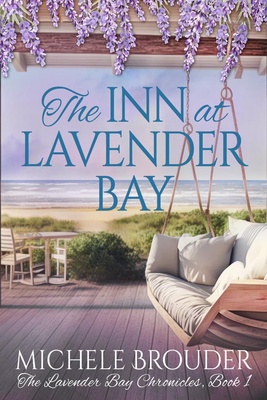 The Inn at Lavender Bay (The Lavender Bay Chronicles Book 1) eBook ...