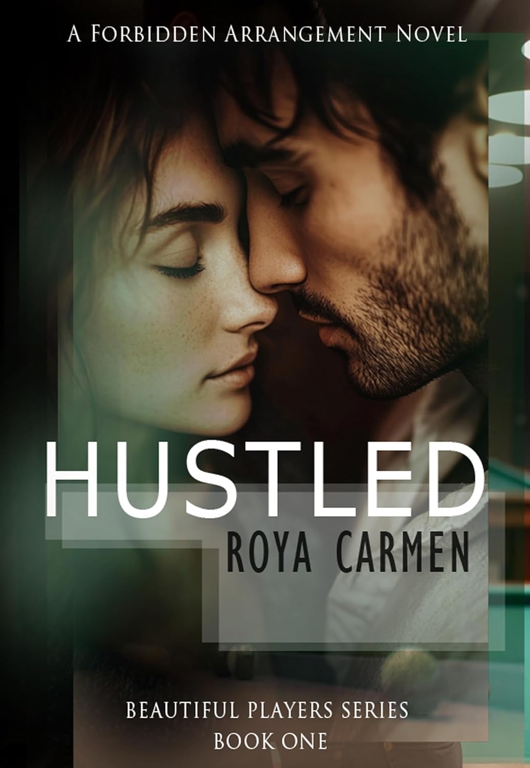 Hustled: A Forbidden Arrangement Sports Series Standalone Billionaire Romance (Book One ...