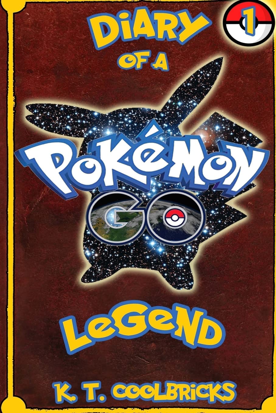 Diary of a Pokemon Go Legend: 1 (Diary of a Pokemon Go Legend ...