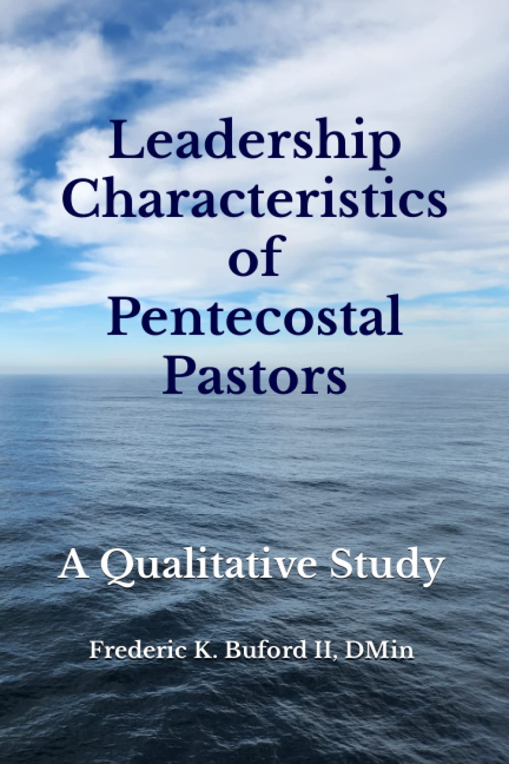 Amazon.com: Leadership Characteristics of Pentecostal Pastors: A ...