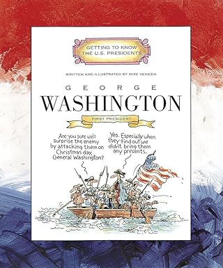 George Washington (Getting to Know the U.S. Presidents): Venezia, Mike ...