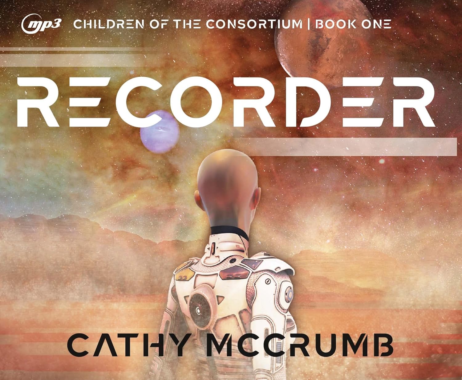 Recorder (Volume 1) (Children of the Consortium): McCrumb, Cathy ...