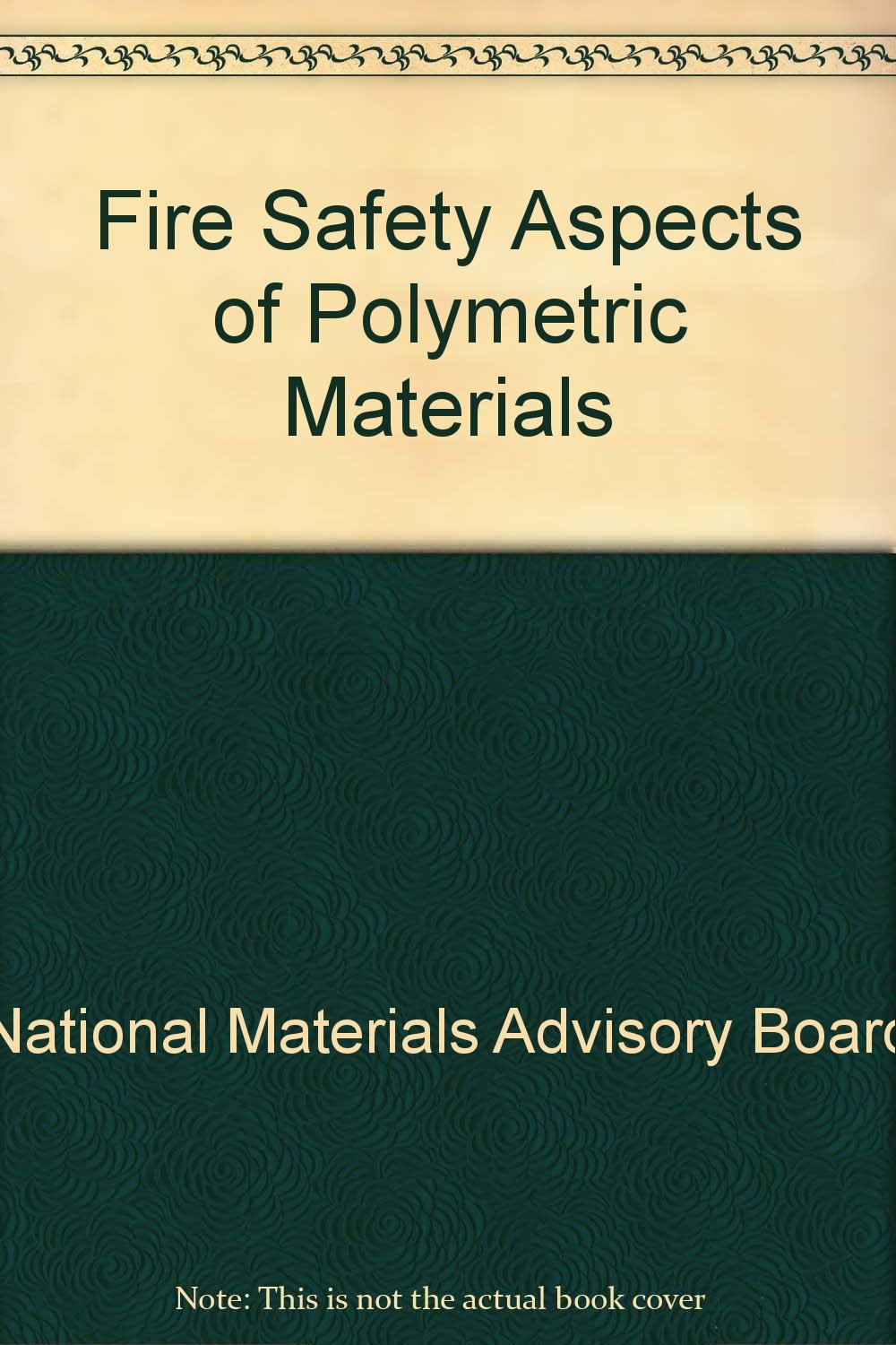Fire Safety Aspects of Polymetric Materials: unknown author ...