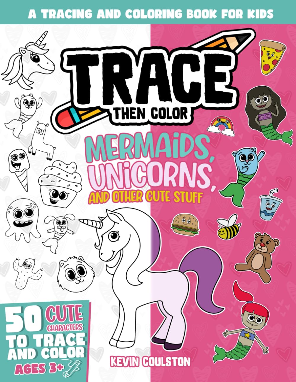 Amazon.com: Trace Then Color: Mermaids, Unicorns, and Other Cute Stuff ...