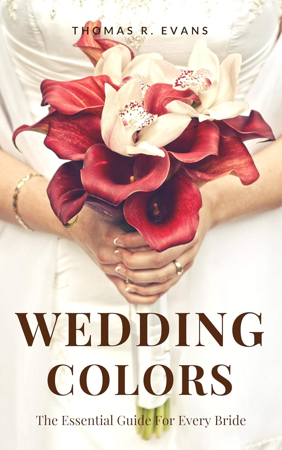 Amazon.com: Wedding Colors: The Essential Guide For Every Bride eBook ...