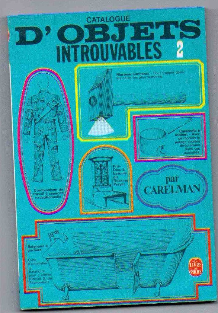 Amazon.fr - Catalogue d'objets introuvables, tome 2 - Carelman - Livres