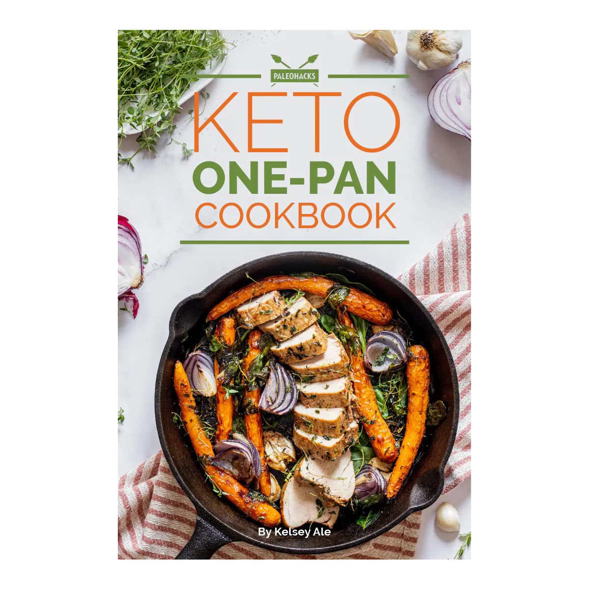 Keto One Pan Cookbook: Top 70 Healthy Food Recipes Easy to Cook in a ...