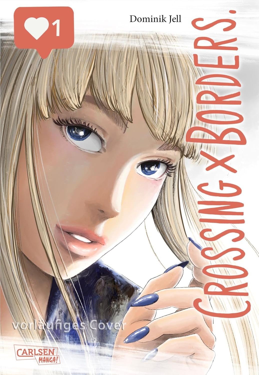 Crossing Borders 1: Tiefsinniger Slice of Life Manga um zwei (scheinbar ...