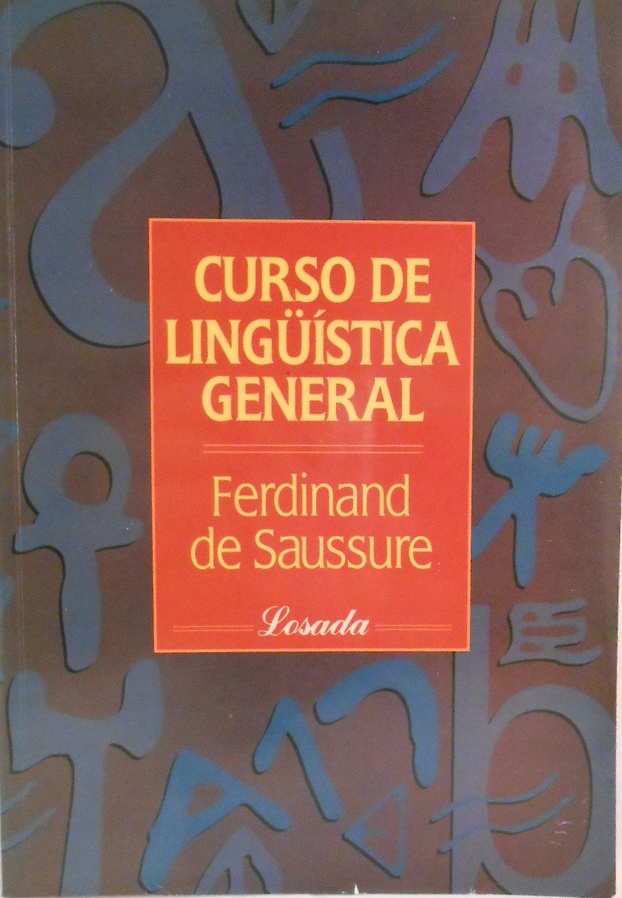 Curso de Linguistica General (Spanish Edition) : Ferdinand De Saussure ...