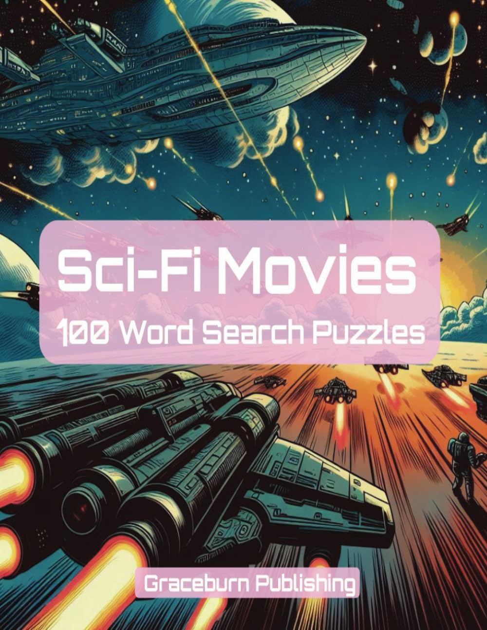 Amazon.com: Sci-Fi Movies: 100 Word Search Puzzles: 9798868493461 ...