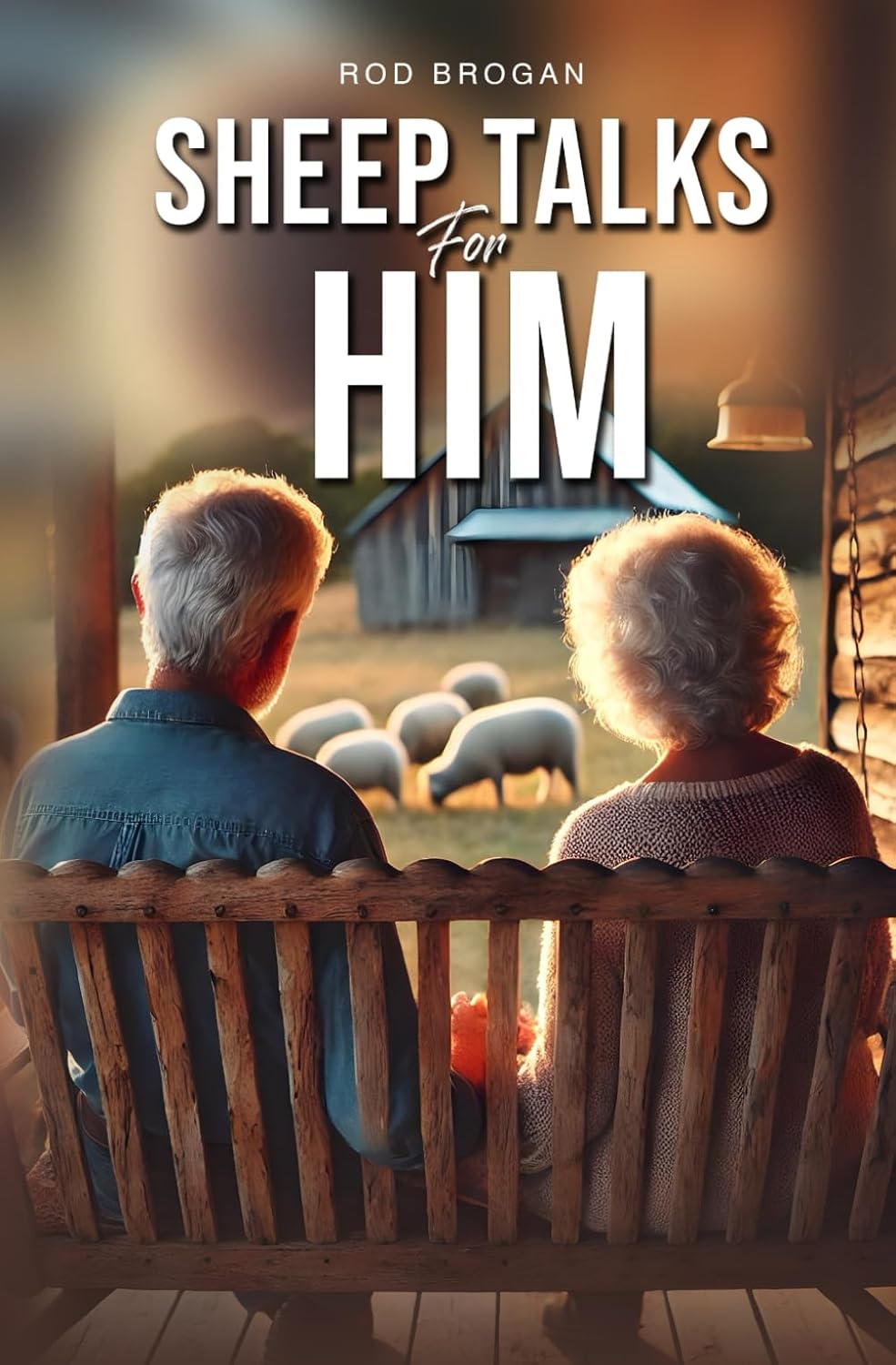 SHEEP TALKS FOR HIM: Brogan, Rod, Porter, Steve: 9798335746724: Amazon ...