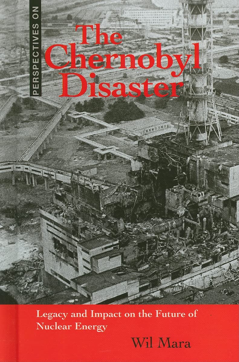 Amazon.com: The Chernobyl Disaster: Legacy and Impact on the Future of ...