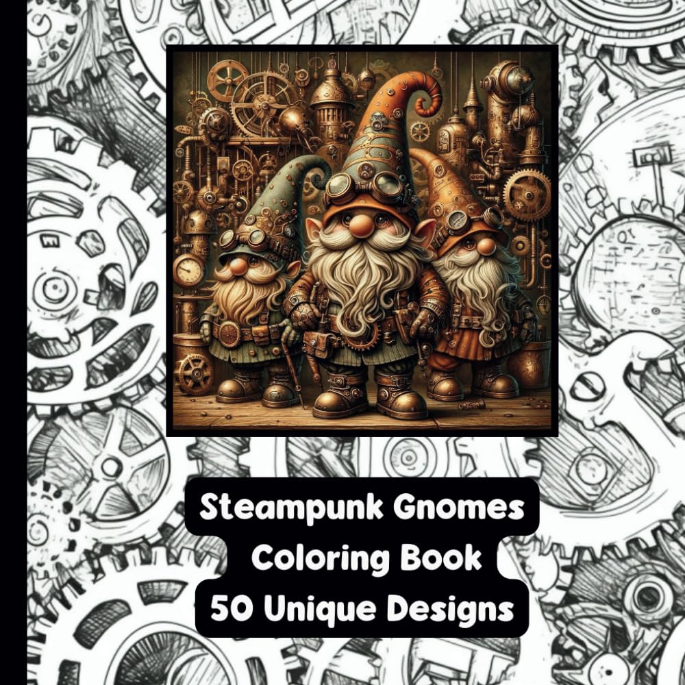 Amazon.com: Steampunk Gnomes - Adult Coloring Book: 50 Unique Designs - 8.5" x 8.5 ...