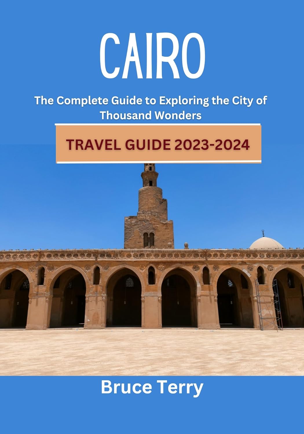 Amazon.com: Cairo Travel Guide 2023-2024: The Complete Guide to ...
